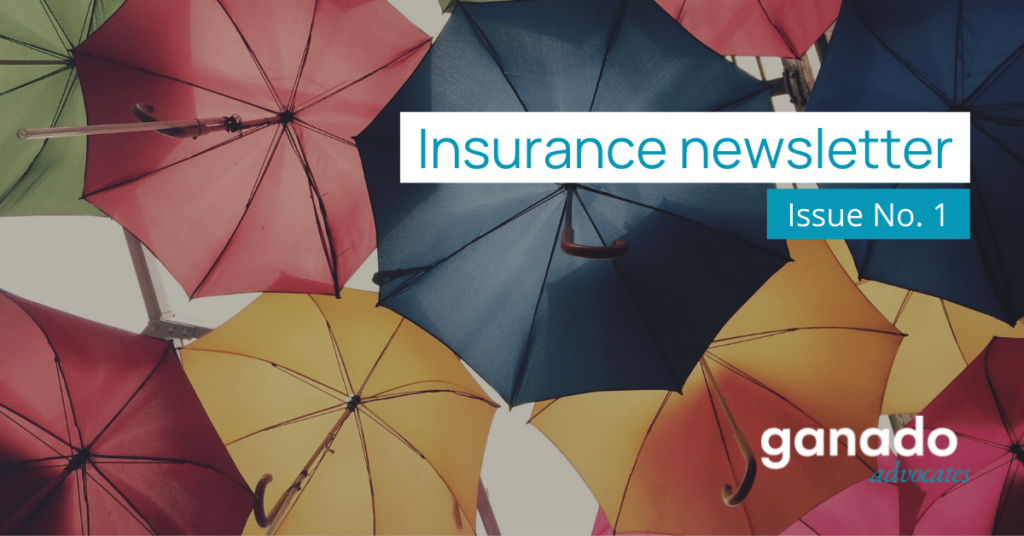 Insurance Newsletter - Issue No. 1 - Ganado Advocates