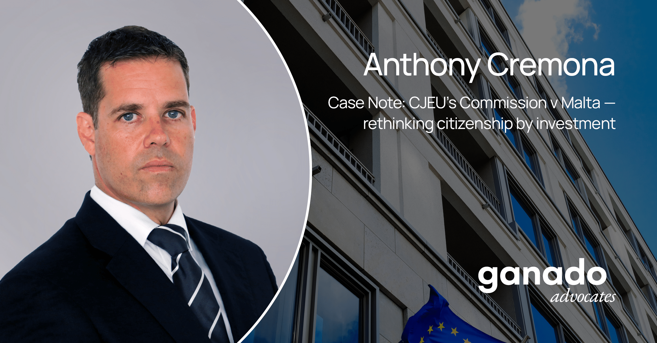 Case Note: CJEU’s Commission v Malta — rethinking citizenship by ...
